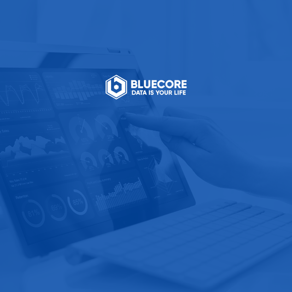 BLUECORE - DATA IS YOUR LIFE