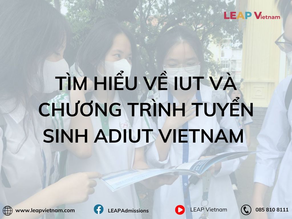 Tìm Hiểu Về IUT và Chương Trình Tuyển Sinh ADIUT Vietnam 2025 – Quy ...