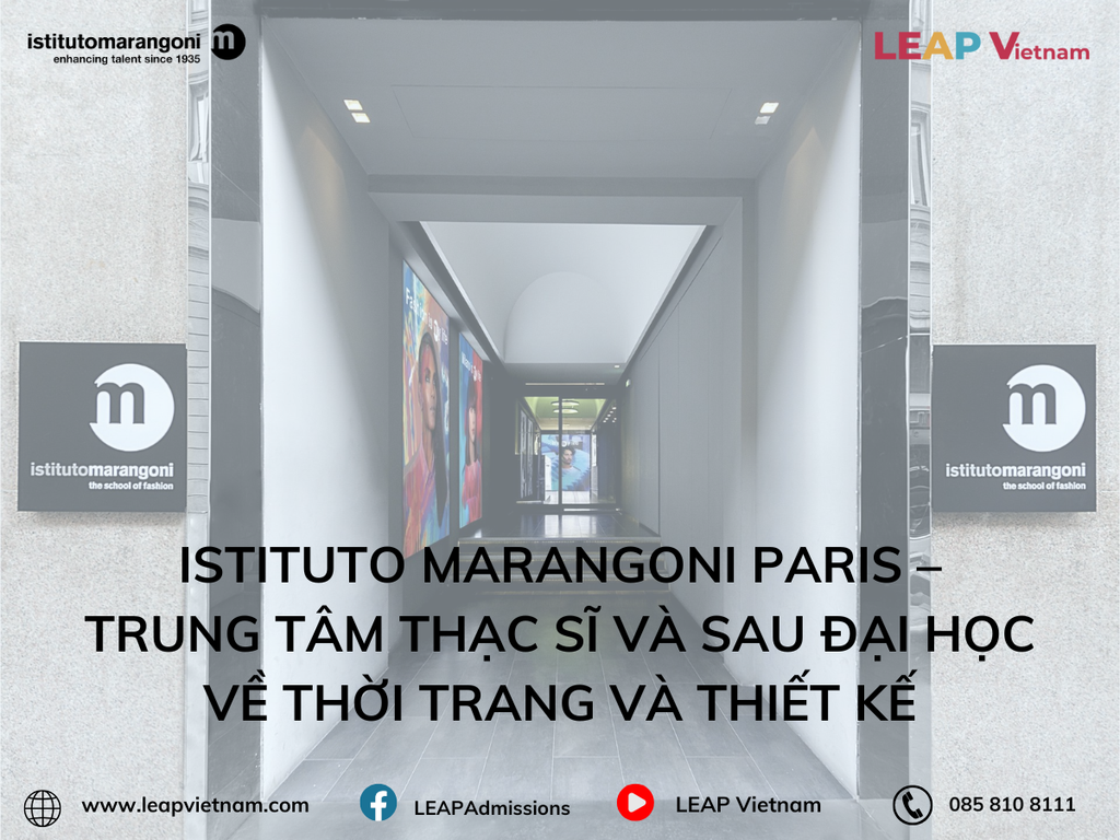 Istituto Marangoni Paris – Trung tâm Thạc sĩ và Sau đại học – Quy trình ...