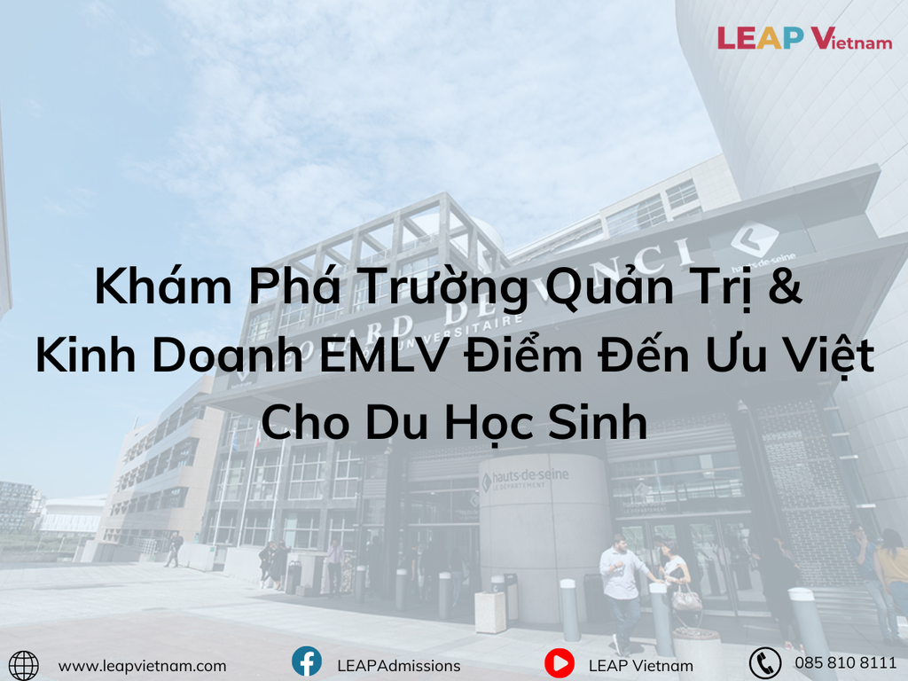 Khám Phá Trường Quản Trị & Kinh Doanh EMLV - Điểm Đến Ưu Việt – Quy trình hỗ trợ vào các Trường ...