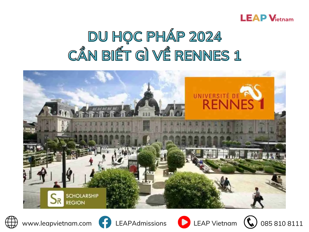 Du học Pháp cần biết gì về đại học Rennes 1? – Quy trình hỗ trợ vào các ...