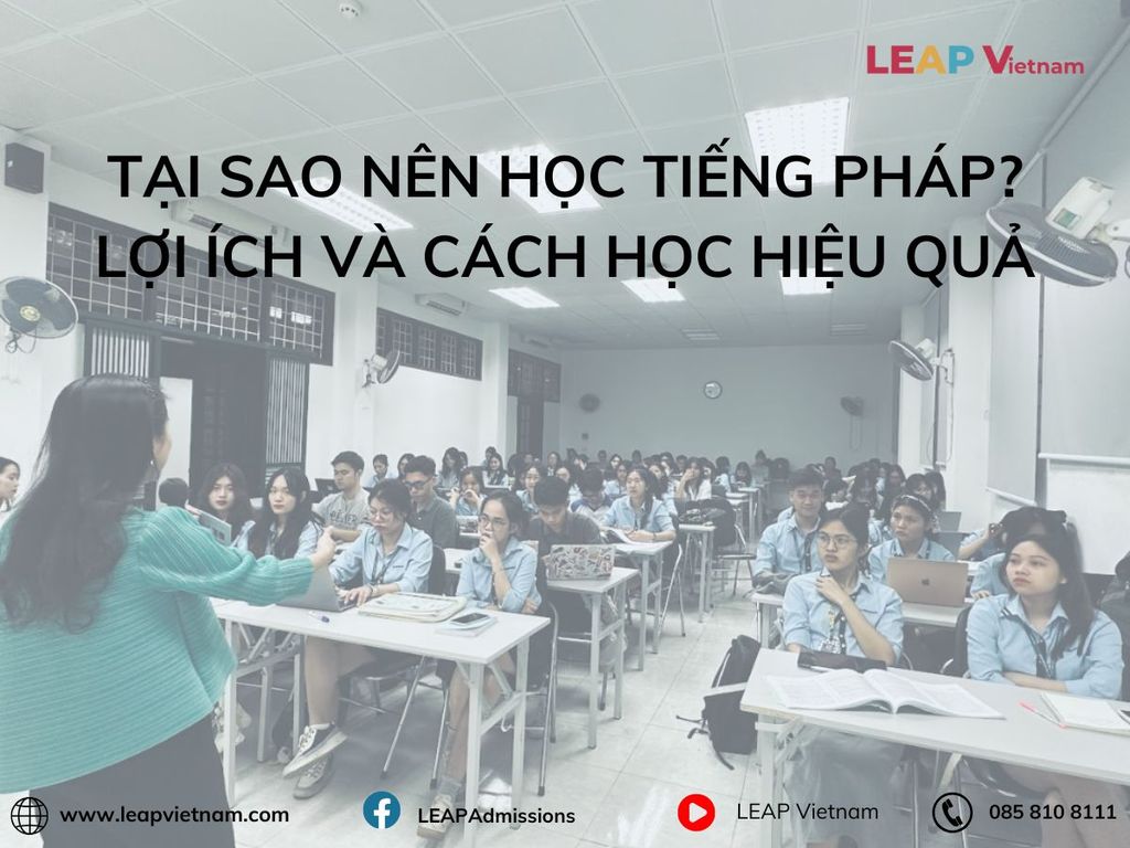 Tại Sao Nên Học Tiếng Pháp? Lợi Ích Và Cách Học Hiệu Quả – Quy trình hỗ trợ vào các Trường Lớn ...