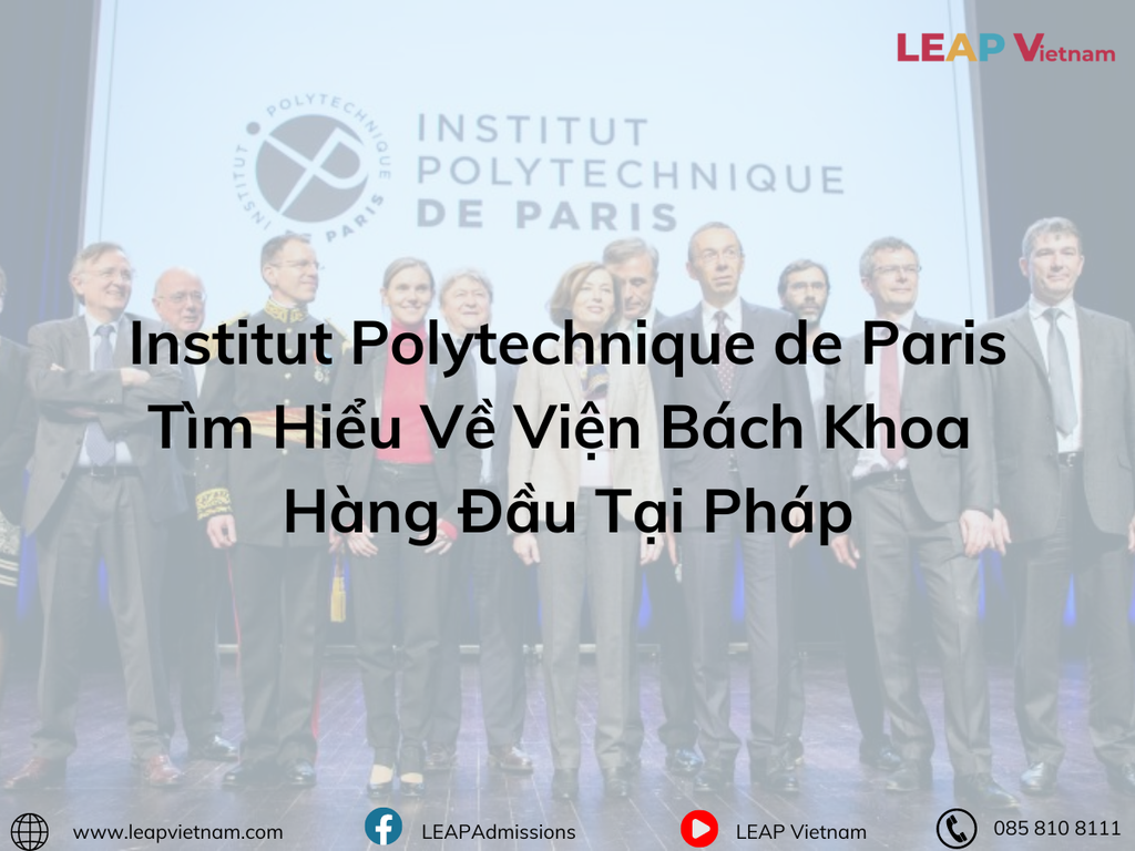 Institut Polytechnique: Tìm Hiểu Về Viện Bách Khoa Hàng Đầu Tại Pháp ...