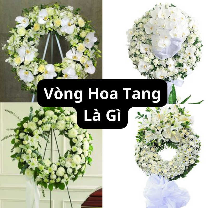 Vòng Hoa Tang Là Gì? Các Loài Hoa Tang Lễ Ý Nghĩa Theo Vùng Miền – Flosa