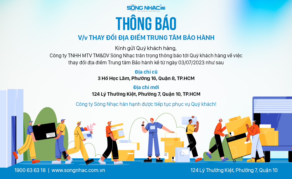 THÔNG BÁO V/V THAY ĐỔI ĐỊA ĐIÊM TRUNG TÂM BẢO HÀNH – SÓNG NHẠC AUDIO