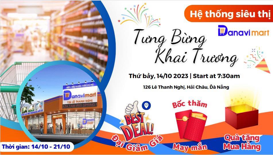 TƯNG BỪNG MỪNG KHAI TRƯƠNG DANAVI MART THÀNH VIÊN THỨ 3 - 126 LÊ – sieuthidanavimart