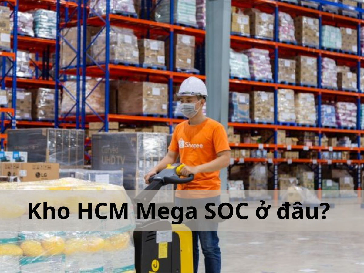 Kho HCM Mega SOC ở đâu và những điều shop cần biết – GHN.VN Giao Hàng Nhanh