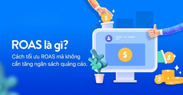 ROAS là gì? Shop hiểu rõ để hoàn vốn quảng cáo hiệu quả – GHN.VN Giao Hàng Nhanh