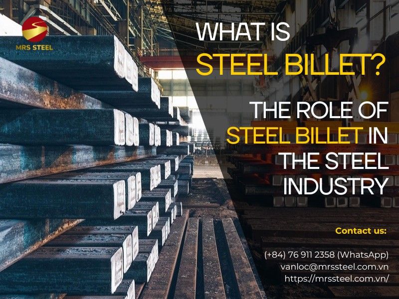 What Is Steel Billet? Definition, Production Process, and Applications ...