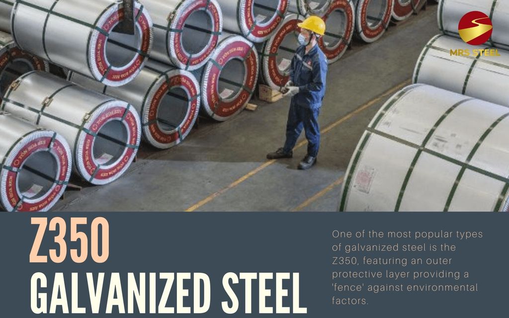 Importing the quality Z350 galvanized steel in Vietnam – MRS STEEL