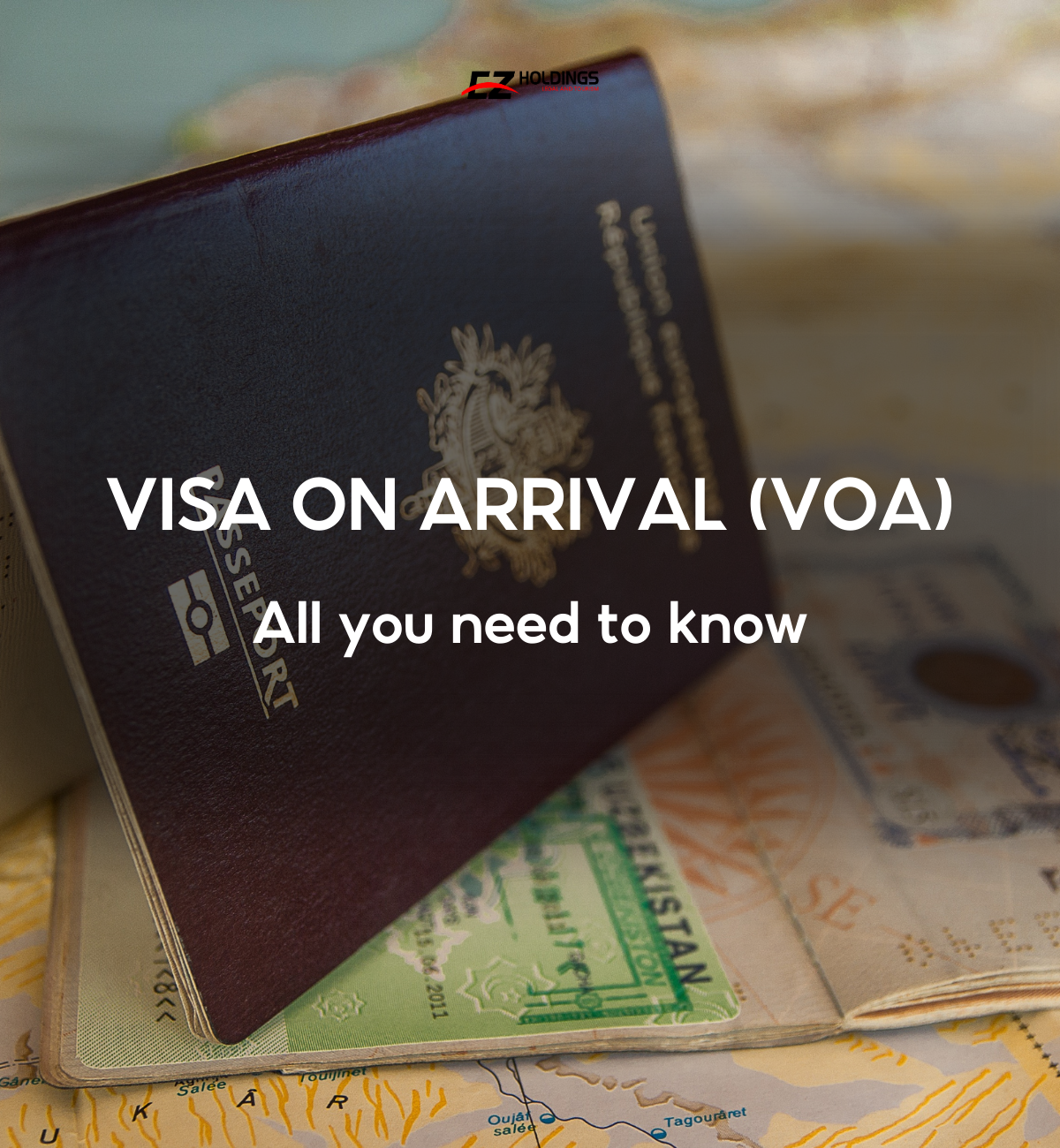 VISA ON ARRIVAL (VOA): All you need to know – EZ Holdings