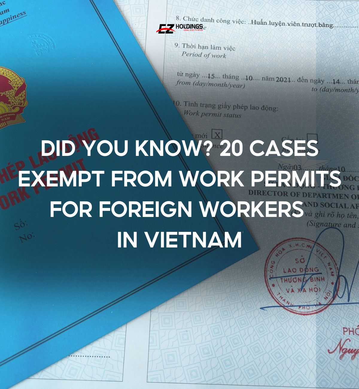 Did you know? 20 Cases Exempt from Work Permits for Foreign Workers in ...
