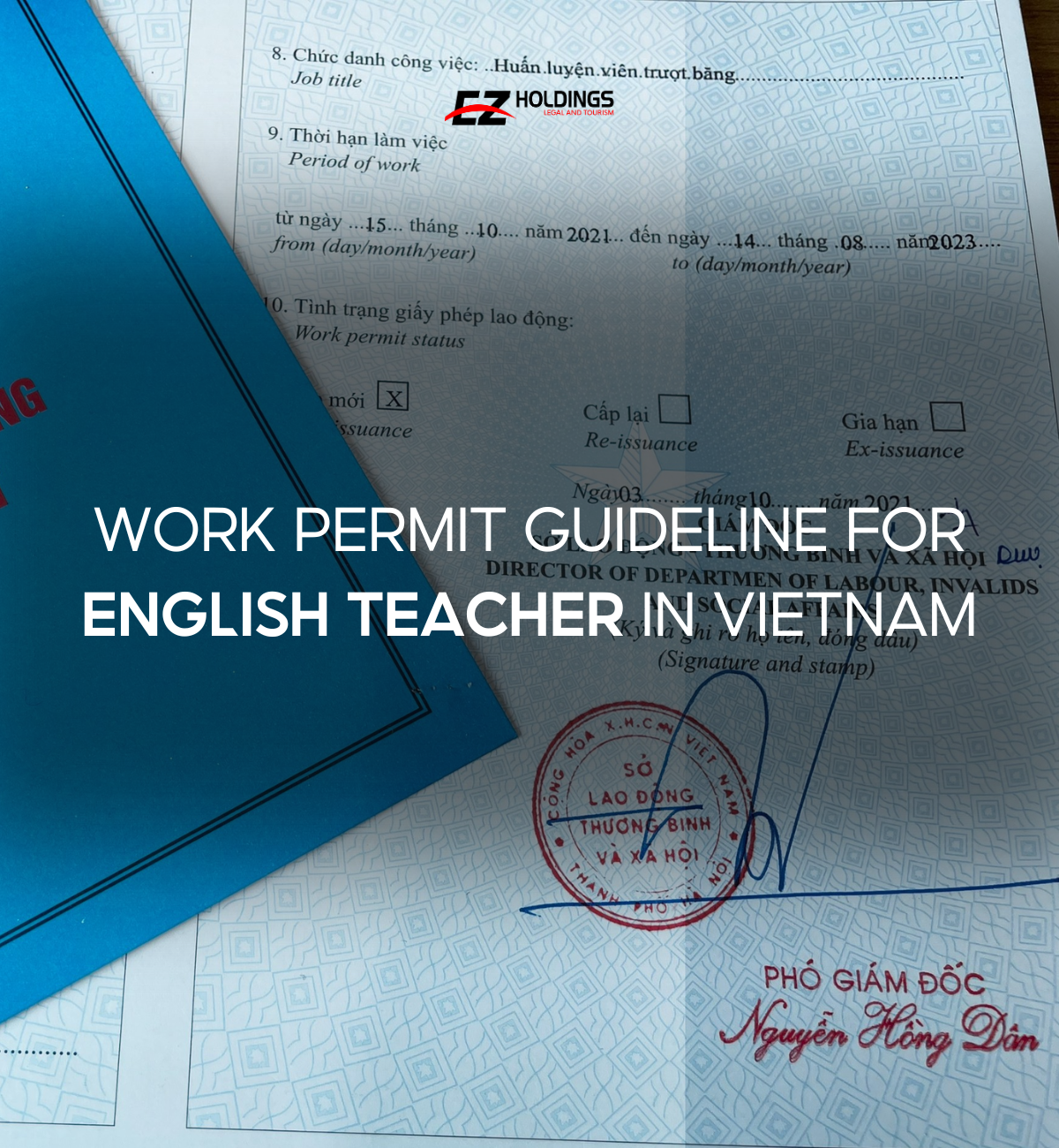 WORK PERMIT GUIDELINE FOR ENGLISH TEACHER IN VIETNAM – EZ Holdings