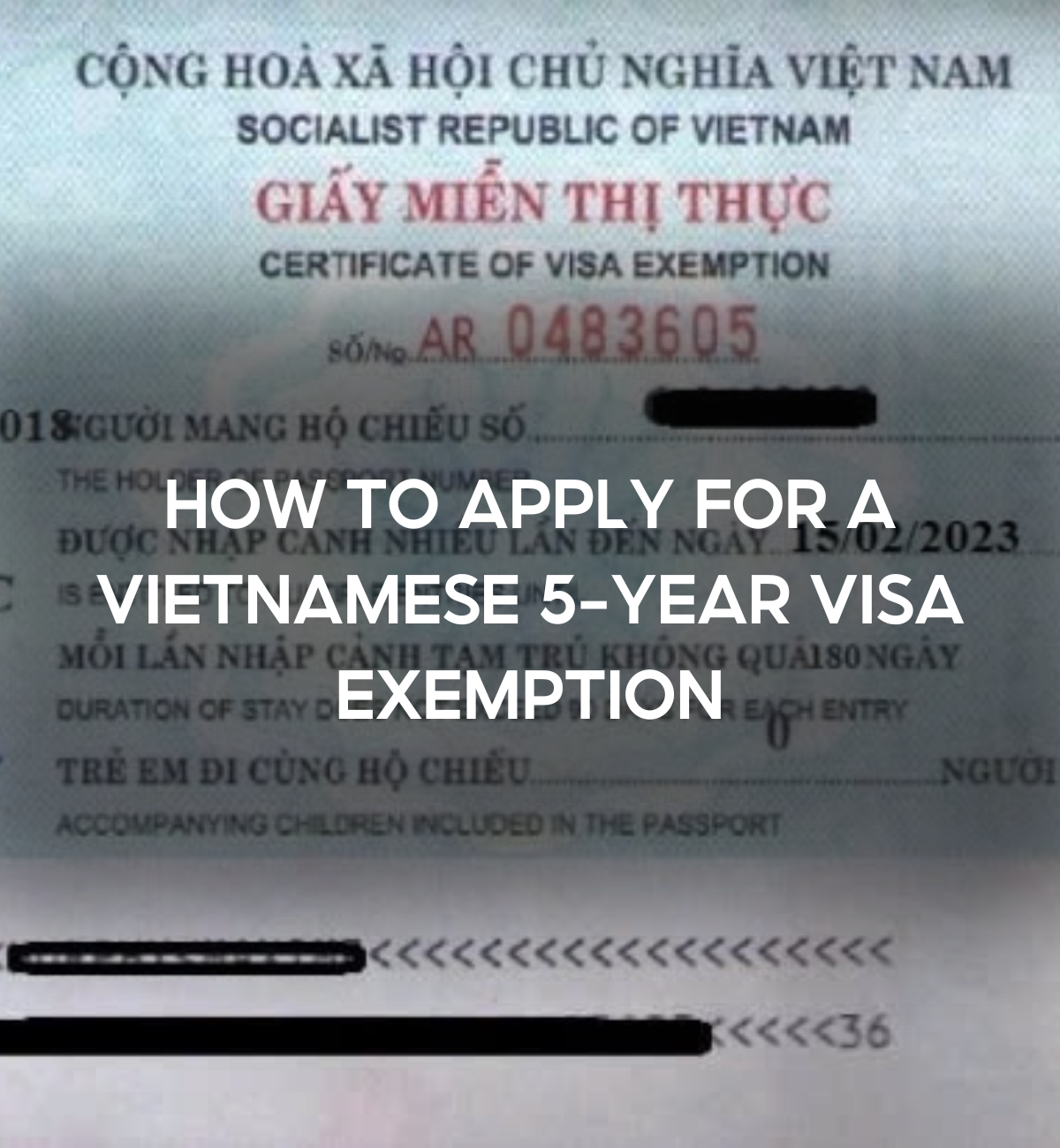How To Apply For A Vietnamese 5-Year Visa Exemption – EZ Holdings