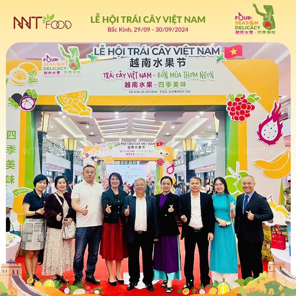 NNT Food Accompanies the first Vietnam Fruit Festival in Beijing, Chin ...
