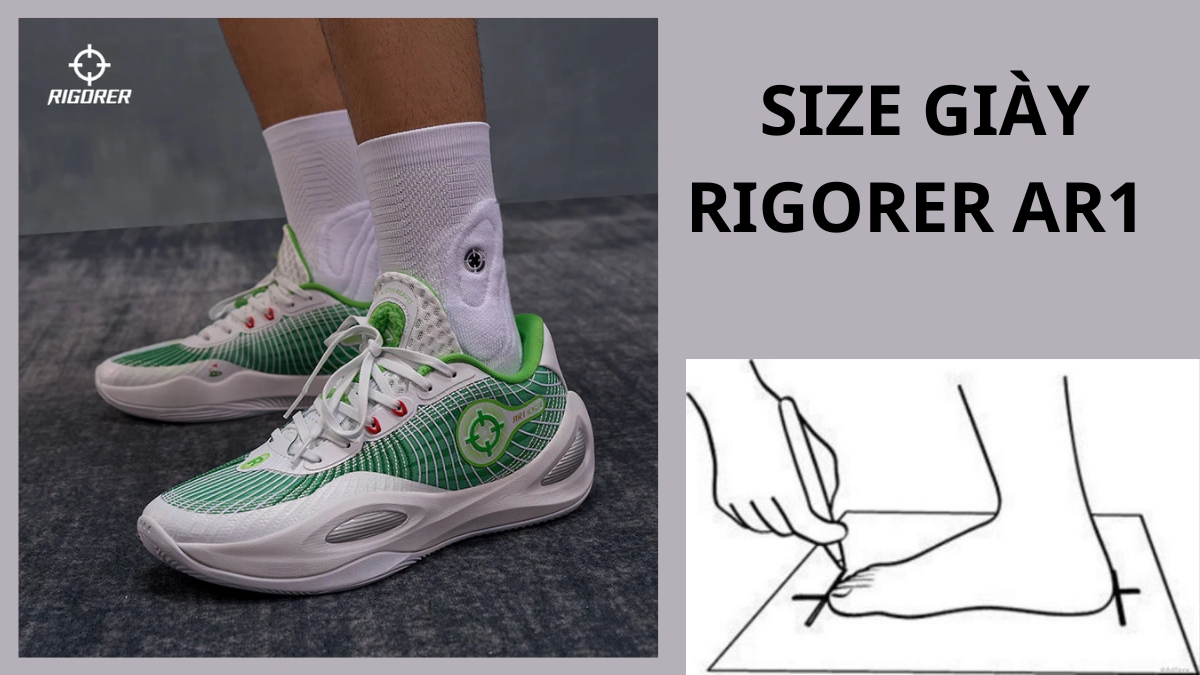 Hướng dẫn chọn size giày Rigorer AR1 chuẩn xác – DinkPro
