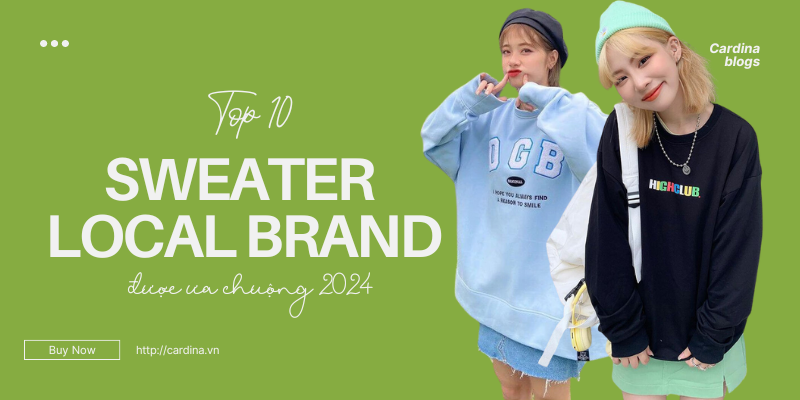 10 Thương hiệu sweater local brand đang được giới trẻ ưa chuộng 2025