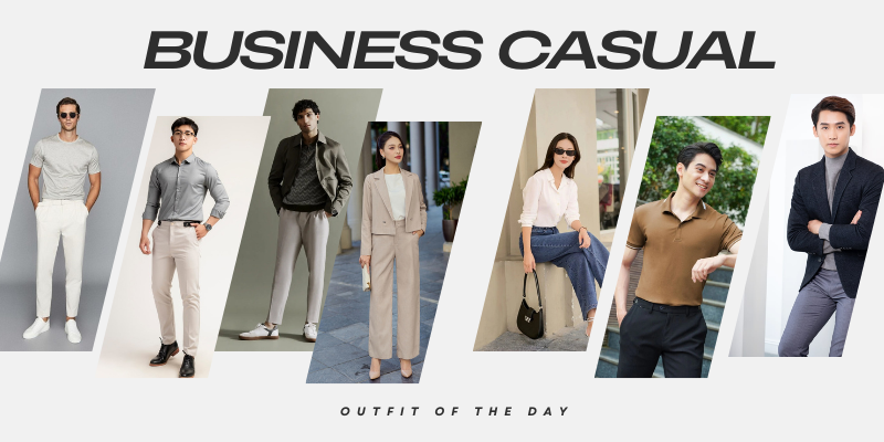 Business Casual là gì? Phong cách mới mẻ dành cho các chàng công sở