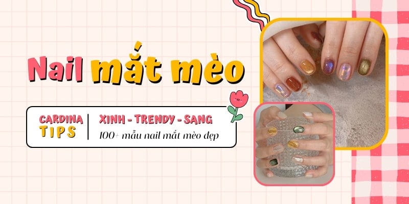 100+ mẫu nail mắt mèo đẹp, sành điệu, CHUẨN TREND cho nàng – Cardina