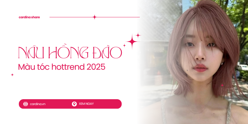 Bắt Trend Nâu Hồng Đào: Kiểu Tóc "Nâng Tầm" Visual Cho Nàng