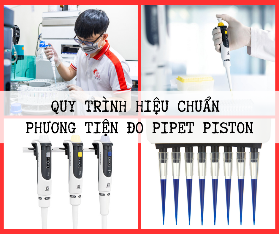 Quy trình hiệu chuẩn phương tiện đo Pipet Piston – Trung Tâm Đào Tạo và ...