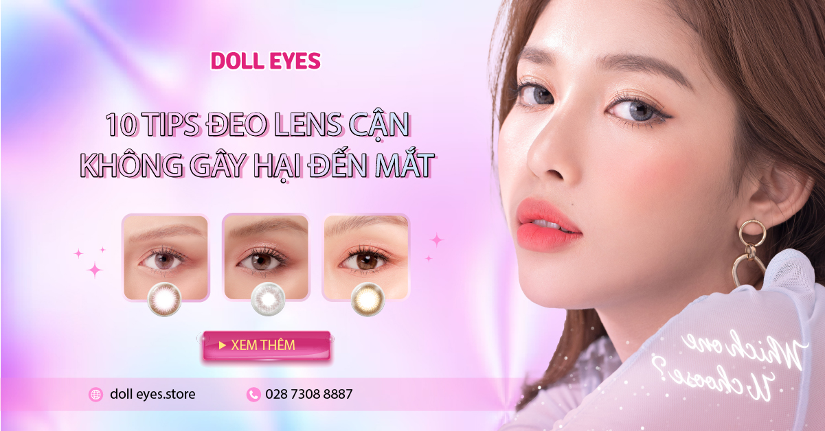 10 Tips Đeo Lens Cận Không Gây Hại Đến Mắt – Doll Eyes