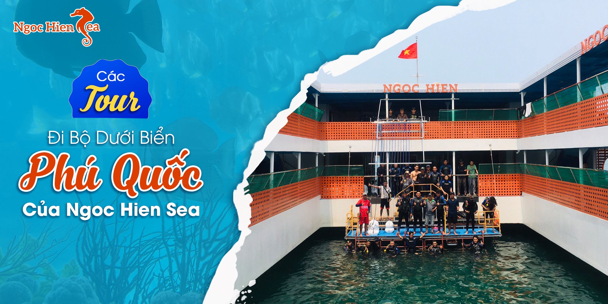 Các Tour Đi Bộ Dưới Biển Phú Quốc Của Ngoc Hien Sea