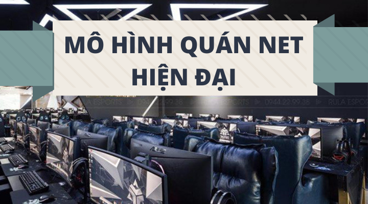 Mô hình quán net hiện đại kiểu mới
