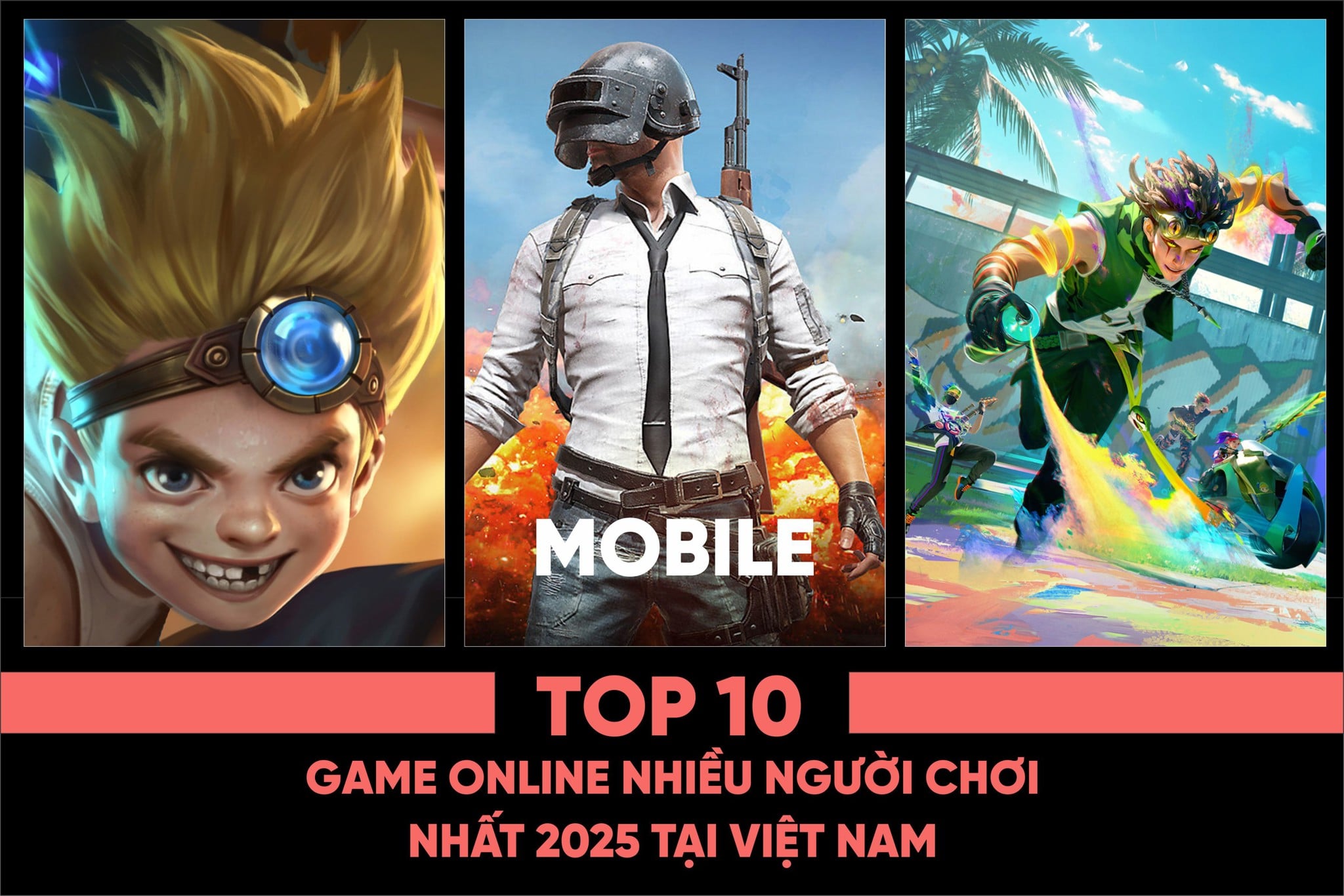 Top 10 Game Online Nhiều Người Chơi Nhất Việt Nam 2025