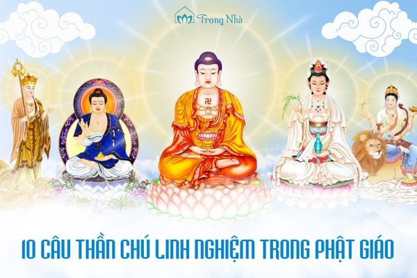 10 Câu Thần Chú Linh Nghiệm Tronng Phật Giáo
