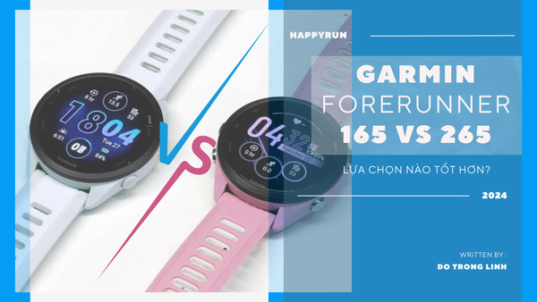 Garmin Forerunner 165 vs. Forerunner 265: Nên chọn đồng hồ nào?