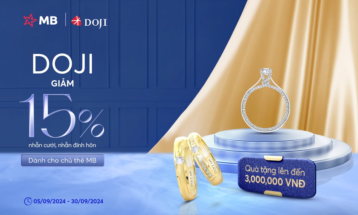 HỢP TÁC CHUNG ĐÔI, DOJI ƯU ĐÃI GIẢM 15% VÀ TẶNG QUÀ LÊN TỚI 3 TRIỆU ĐỒ ...