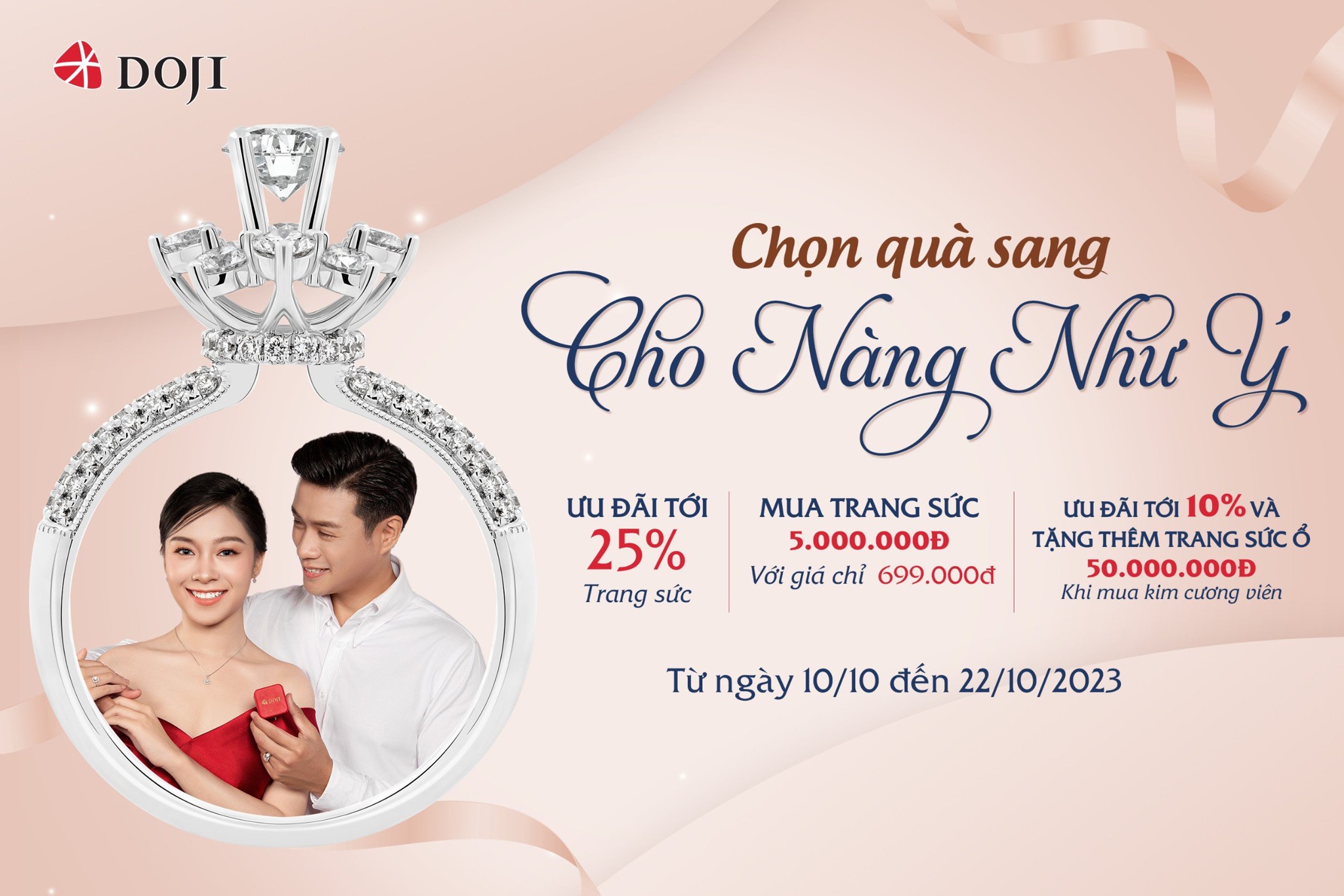 ƯU ĐÃI TỚI 25% TRANG SỨC SANG CHO NÀNG NHƯ Ý DỊP 20.10 – DOJI Gold & Gems Group