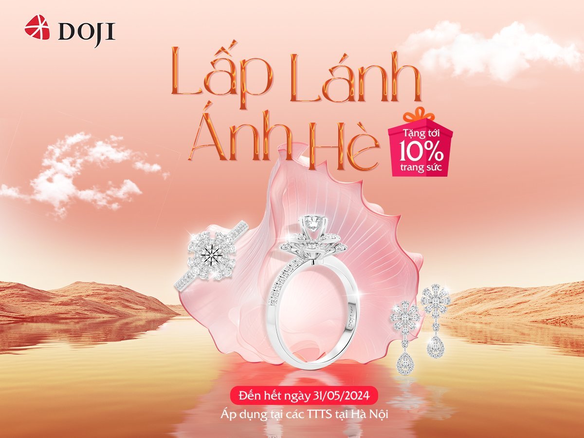 MỞ KHÓA BÍ QUYẾT LÀM ĐẸP TINH TẾ CÙNG DOJI – DOJI Gold & Gems Group