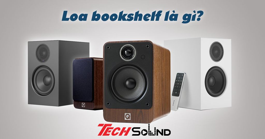 Loa bookshelf là gì? Cách chọn loa bookshelf phù hợp