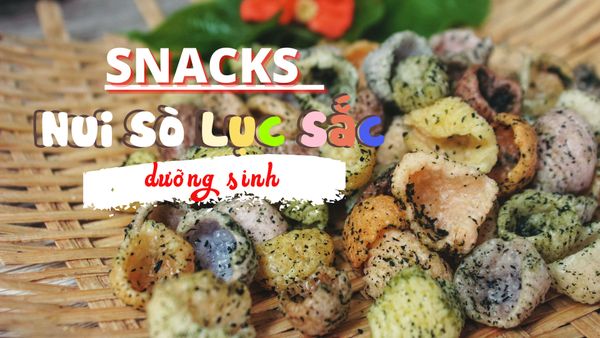Snacks Nui Sò Lục Sắc|Món Ăn Vặt Cho Bé Đơn Giản, Ngon Lành và Bổ Dưỡn ...