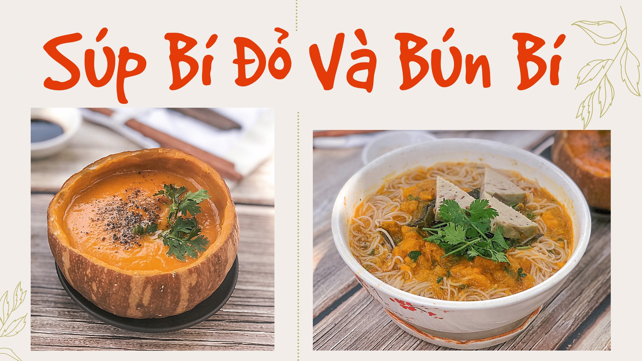 Cách Làm Súp Bí Đỏ và Bún Bí| Súp Bí Đỏ, Và Bún Bí, Phổ Tai,Ngon Lành ...