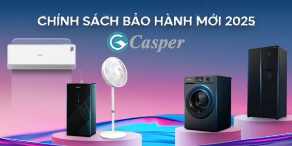 Chính Sách Bảo Hành Hãng Casper 2025