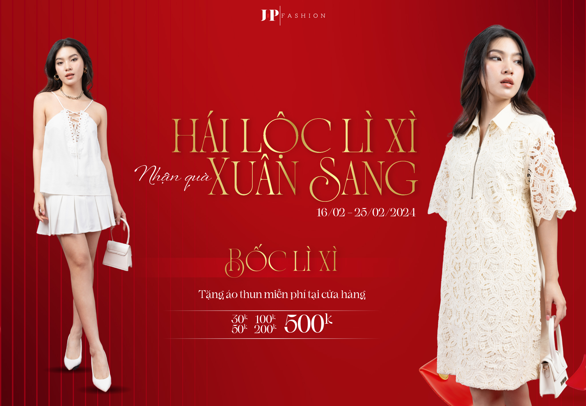 HÁI LỘC LÌ XÌ - NHẬN QUÀ XUÂN SANG - J-P Fashion