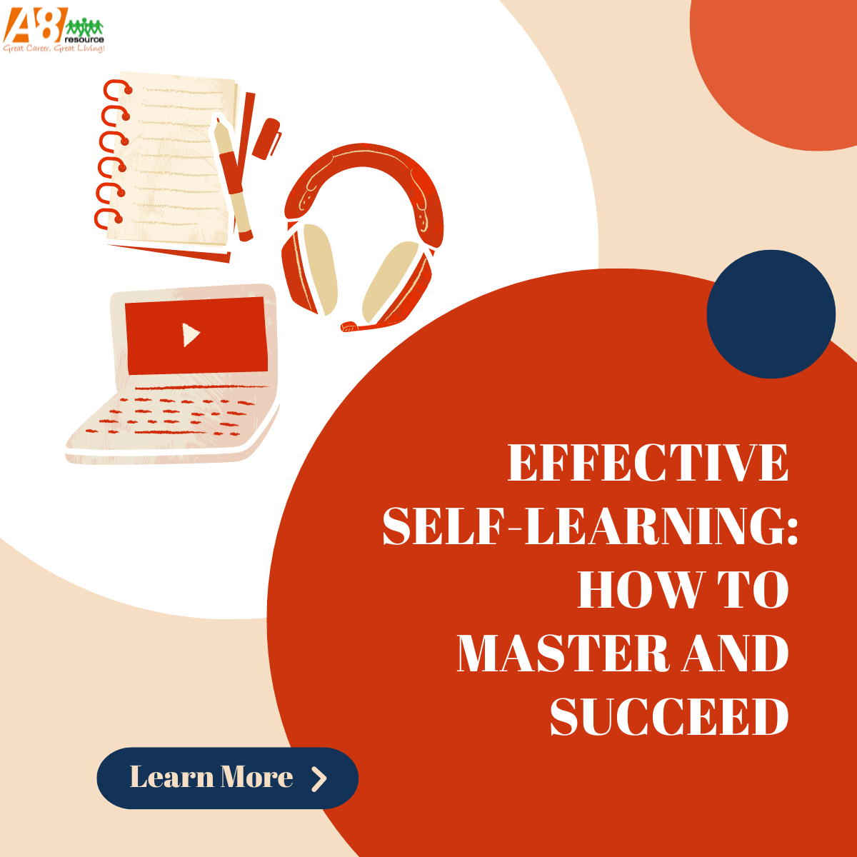 EFFECTIVE SELF-LEARNING: HOW TO MASTER AND SUCCEED – A8 Resource Co., Ltd