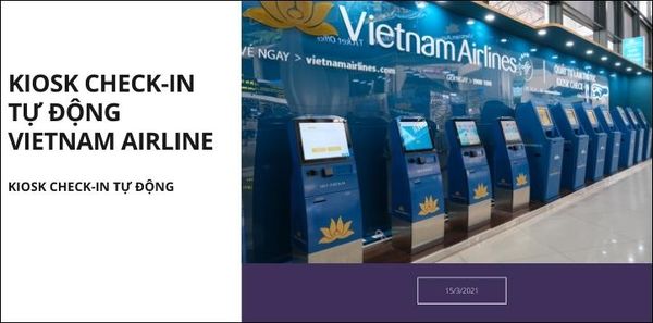Hệ Thống Kiosk Check-in Của Vietnam Airline - Simpletech