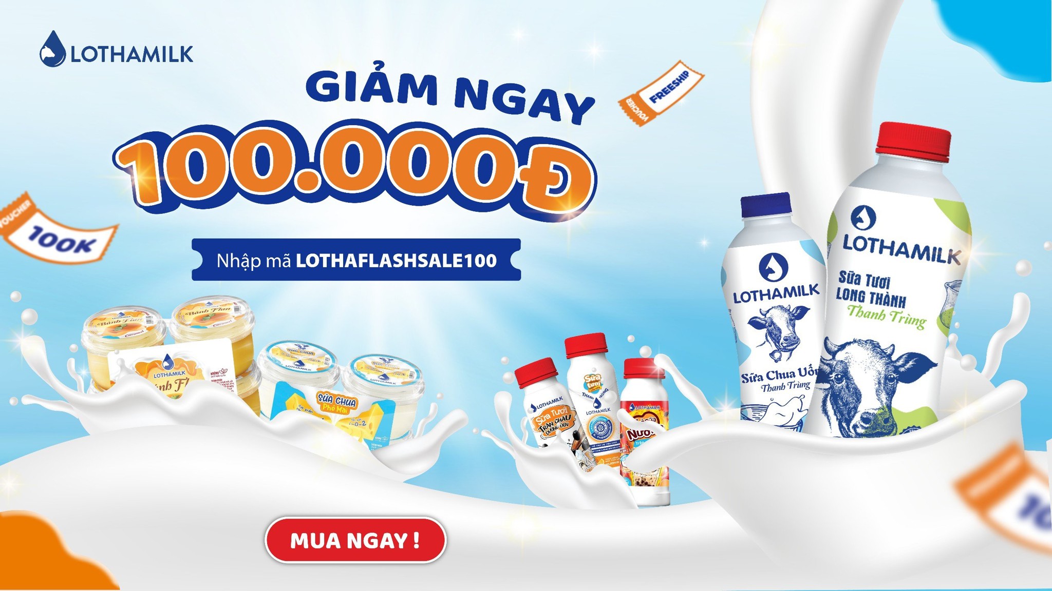 NHẬP MÃ LOTHAFLASHSALE100 - GIẢM NGAY 100.000Đ - LothaMilk