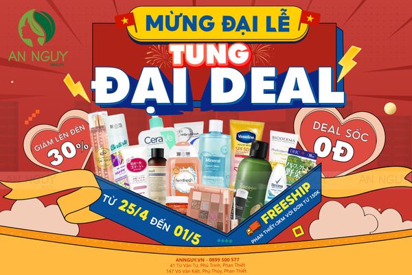 MỪNG ĐẠI LỄ - TUNG ĐẠI DEAL – annguy.beauty