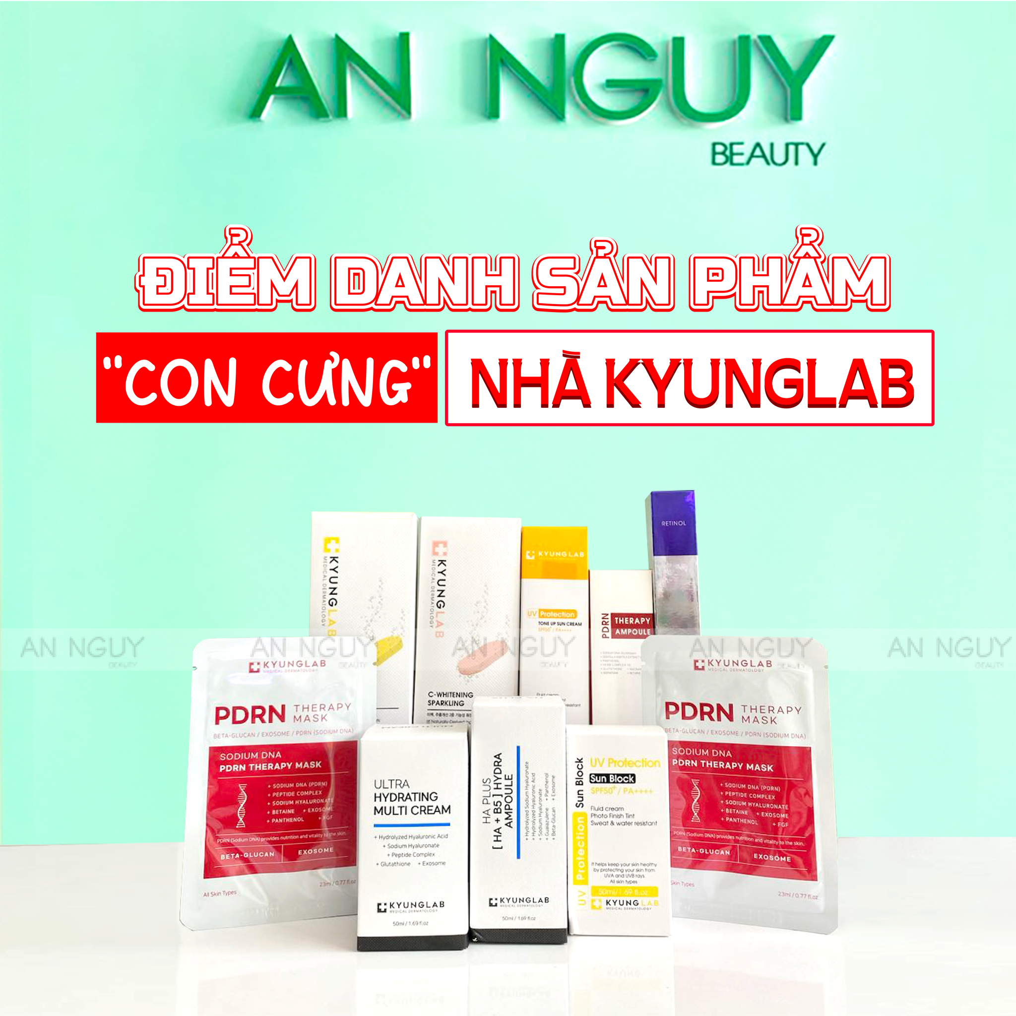 ĐIỂM DANH SẢN PHẨM "CON CƯNG" NHÀ KYUNGLAB – annguy.beauty