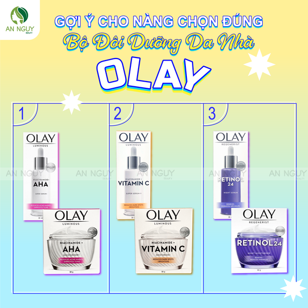 GỢI Ý CHO NÀNG CHỌN ĐÚNG BỘ ĐÔI DƯỠNG DA NHÀ OLAY – annguy.beauty