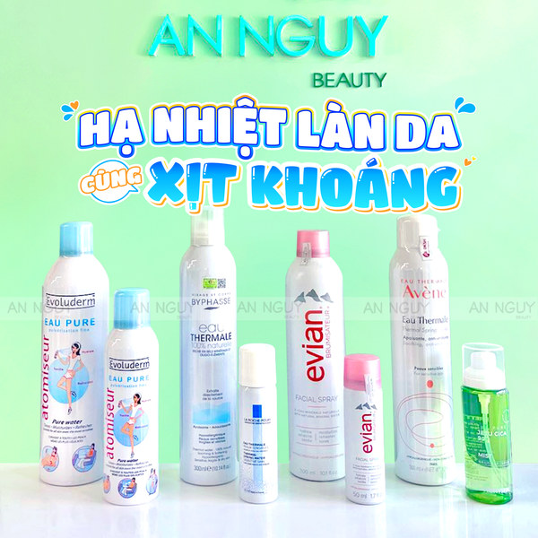 HẠ NHIỆT LÀN DA CÙNG XỊT KHOÁNG – annguy.beauty