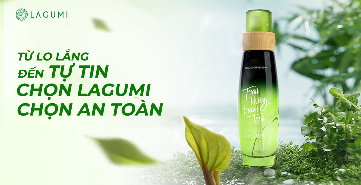 Top Sản Phẩm Vệ Sinh Từ Thiên Nhiên Hàng Đầu Trên Thị Trường - Lagumi