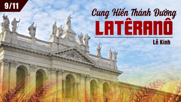 CUNG HIẾN THÁNH ĐƯỜNG LATÊRANÔ