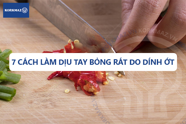 7 cách làm dịu tay bỏng rát do dính ớt – Nhập khẩu và phân phối chính ...