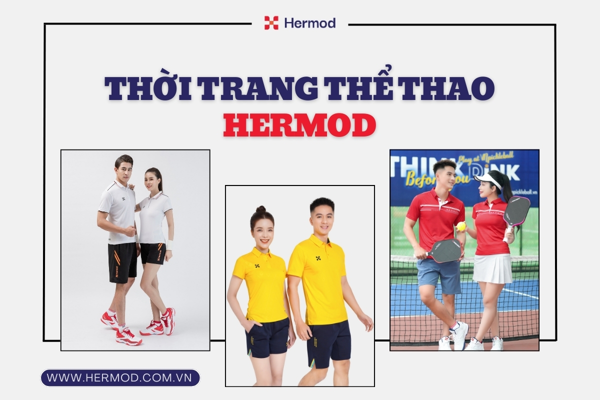 HERMOD – Nơi Thể Thao Gặp Gỡ Phong Cách - Hermod